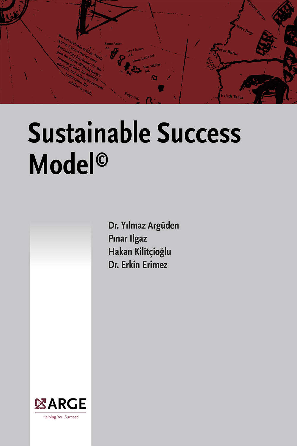 Sustainable Success Model - ARGE Danışmanlık / ARGE Consulting